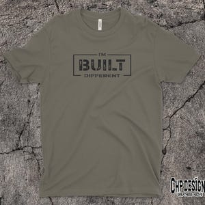 Built Different T-shirt, I'm Built Different Shirt, Motivational Tee ...