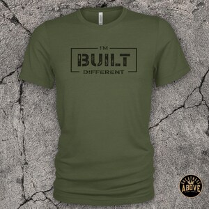 Built Different T-shirt, I'm Built Different Shirt, Motivational Tee ...