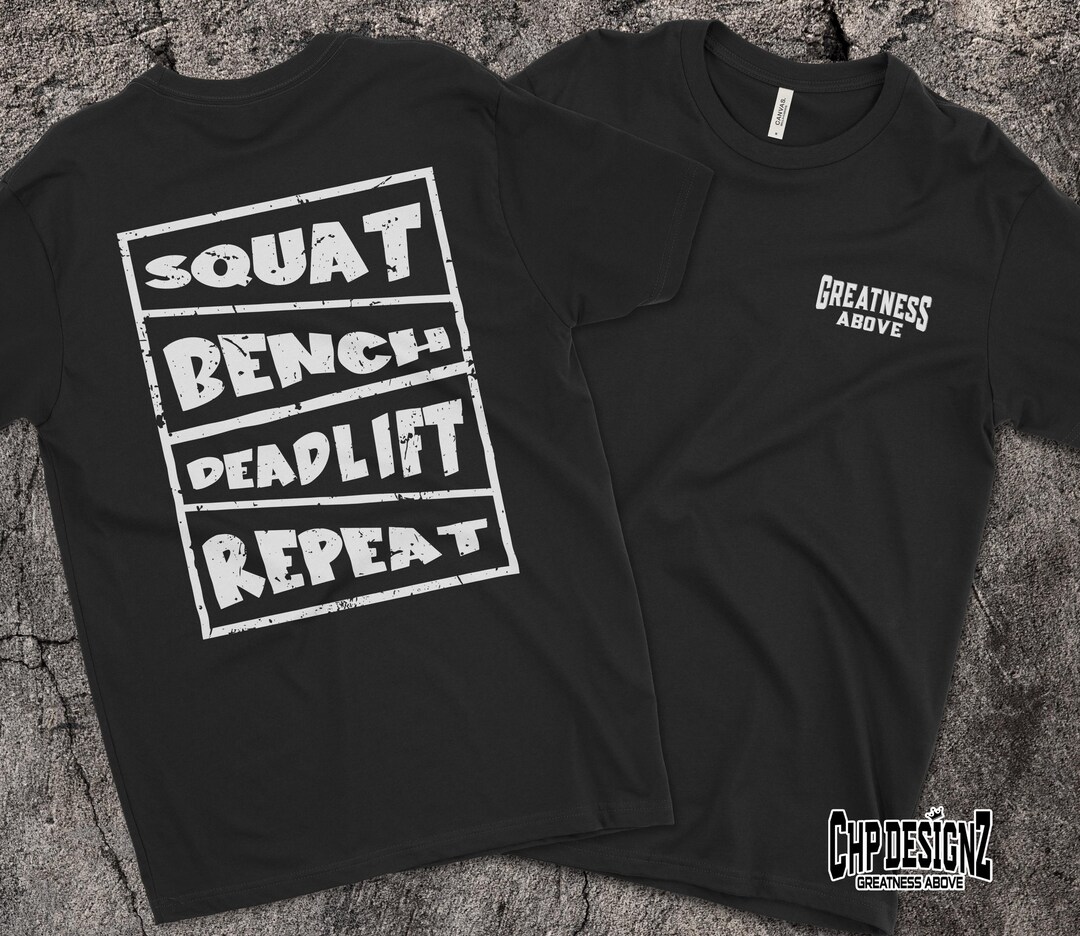 Squat Bench Deadlift Shirt, Bodybuilding Tshirt, Crossfit Tees, Fitness ...