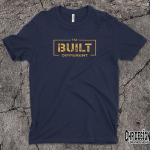 Built Different T-shirt, I'm Built Different Shirt, Motivational Tee ...