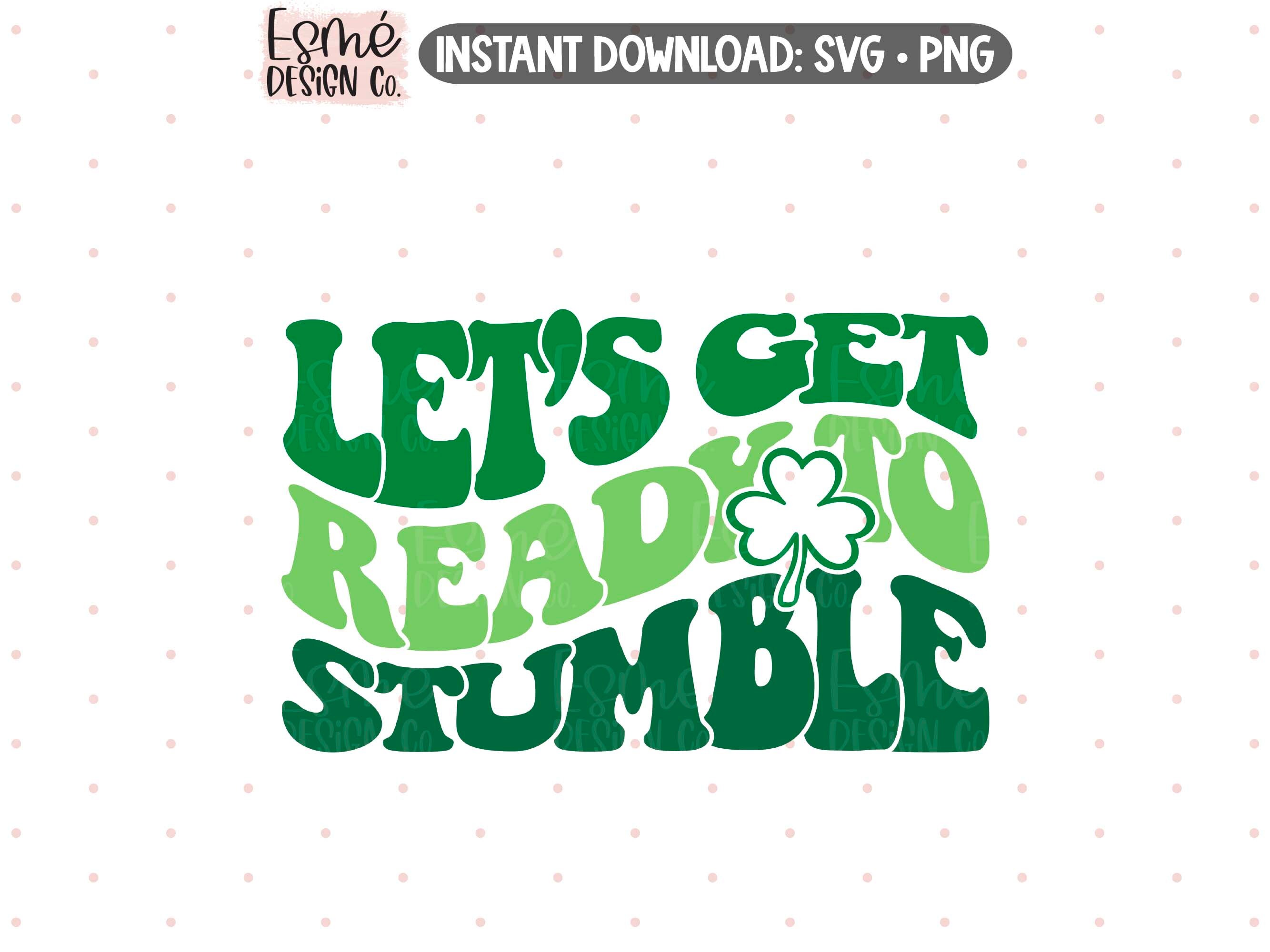 Let's Get Ready to Stumble SVG Retro Funny St. - Etsy