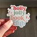 Holly Jolly Book Club Sticker, Christmas Book Lovers Sticker, Kindle ...