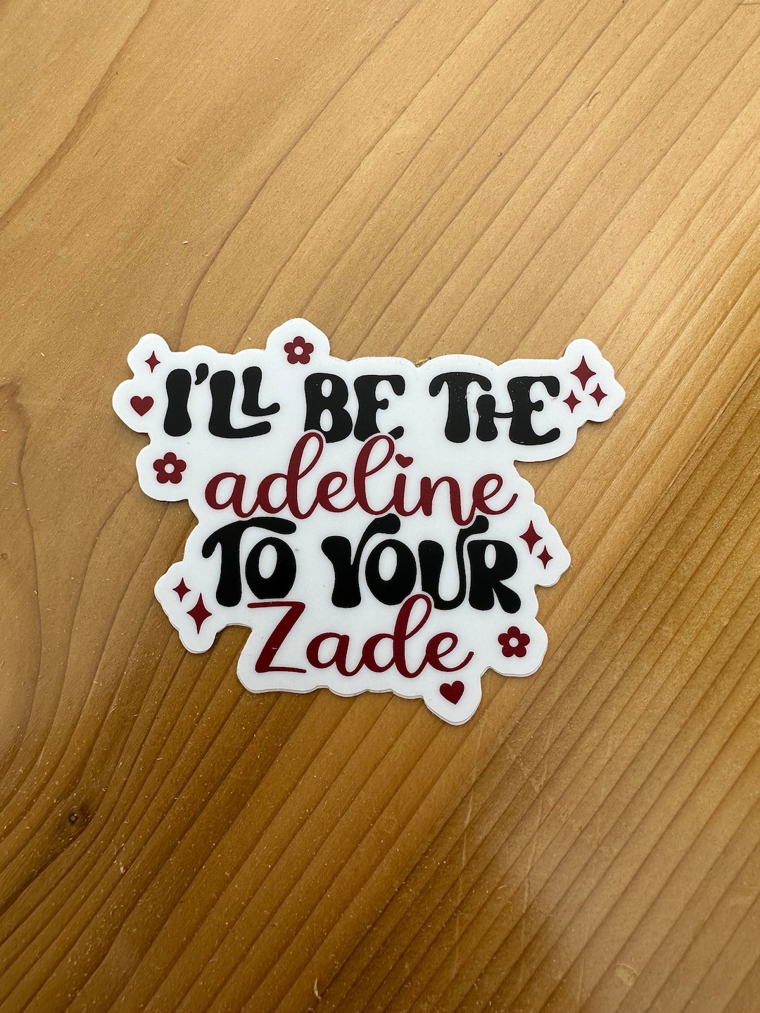 I’ll Be the Adeline to Your Zade Sticker, Haunting Adeline H.D. Carlton ...