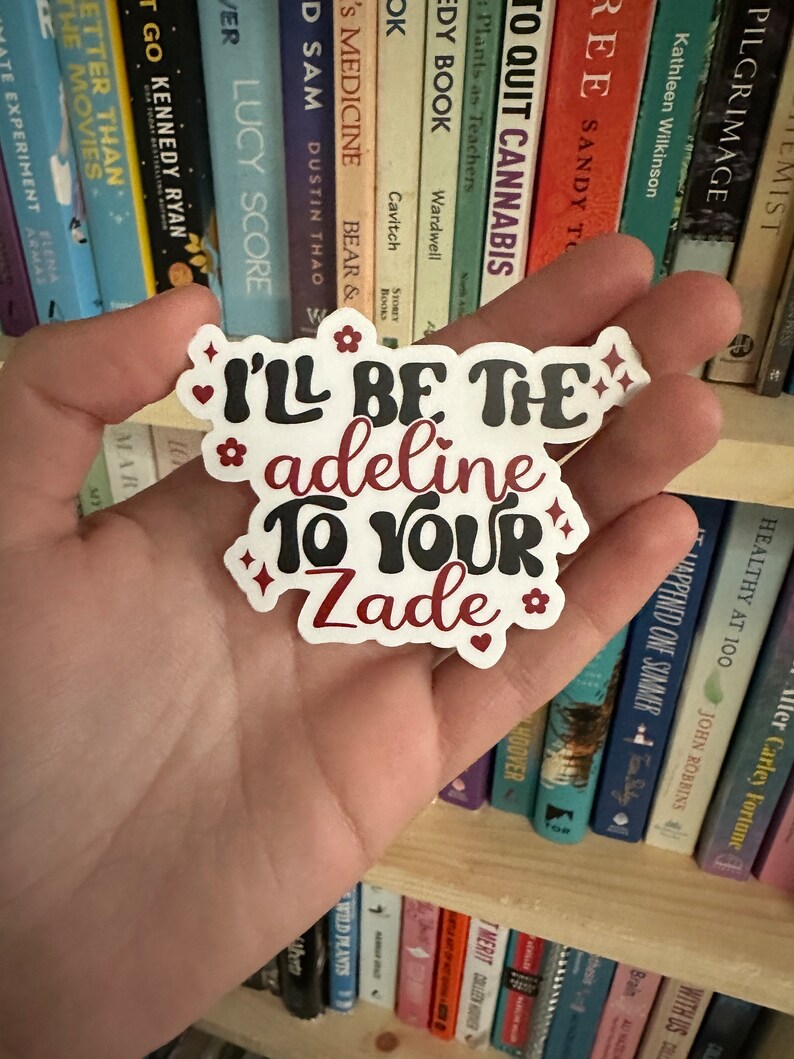 I’ll Be the Adeline to Your Zade Sticker, Haunting Adeline H.D. Carlton ...