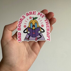 Sad Books Are My Therapy Sticker, Bookish Sticker, Reading Sticker ...