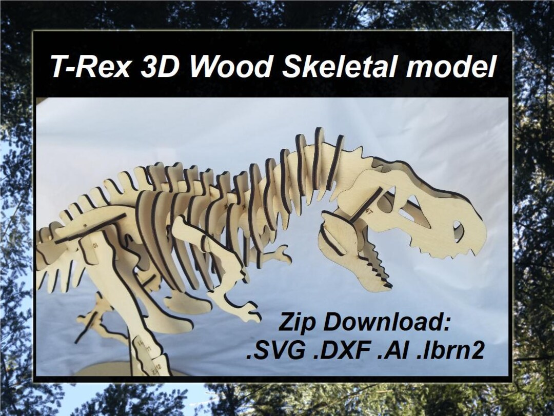 T-rex 3D Skeletal Style Puzzle. Cut Out on Your Laser Cutter Using 1/8 ...