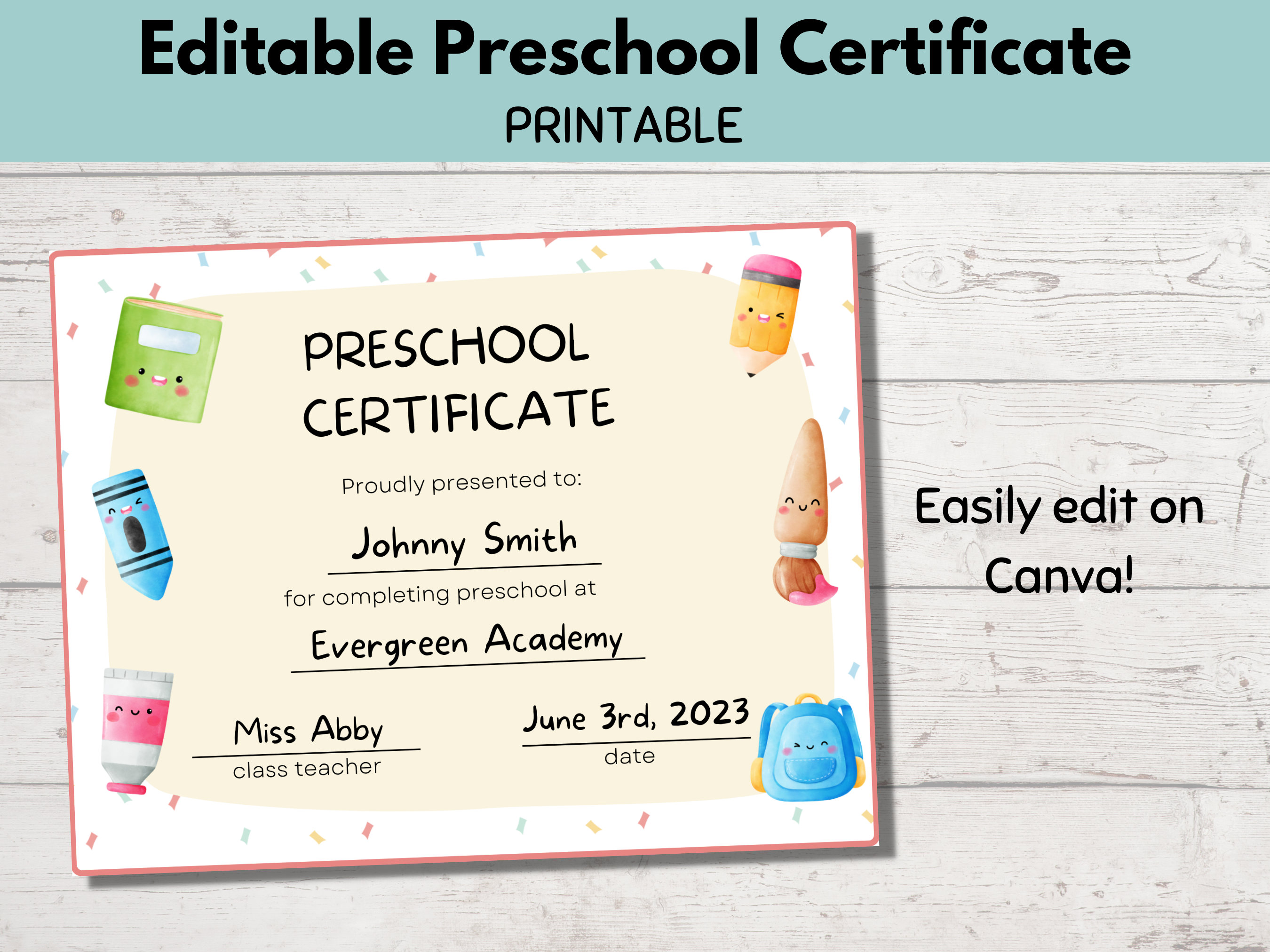 Editable Preschool Graduation Certificate, Printable Sign, Last Day of ...