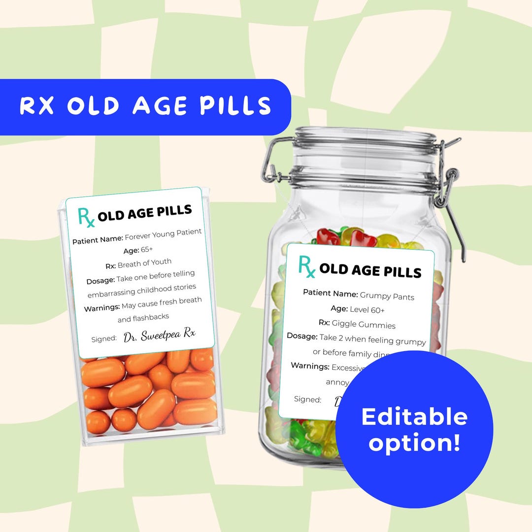 Old Age Pills Tag Editable Printable, Over the Hill Milestone Birthday ...