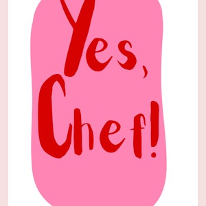 Yes Chef Print INSTANT DOWNLOAD Kitchen Wall Art Typography Print ...