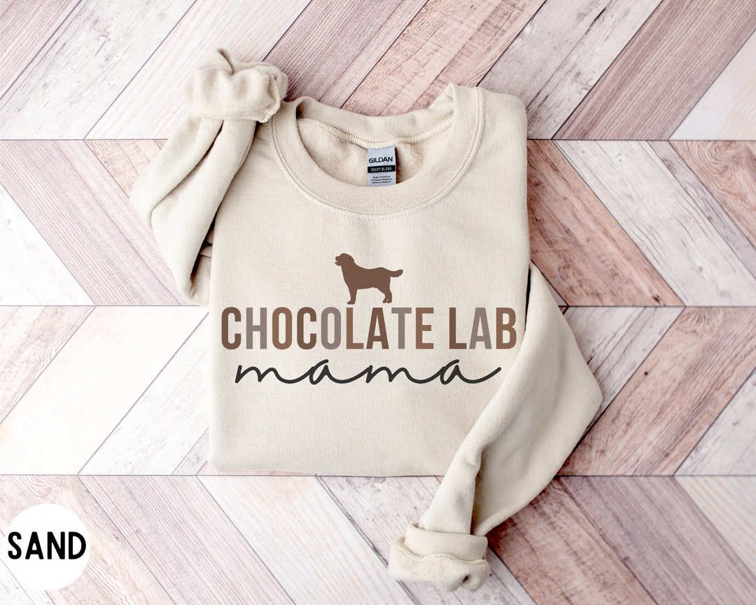 Chocolate Labrador Sweatshirt, Labrador Sweater, Lab Mama Sweater ...