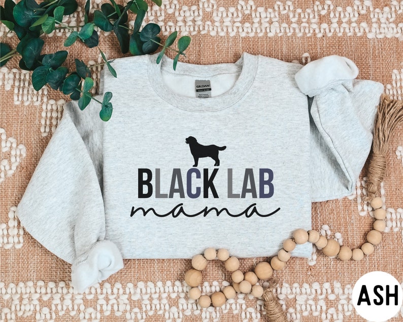 Black Labrador Sweatshirt, Labrador Sweater, Lab Mama Sweater, Black ...