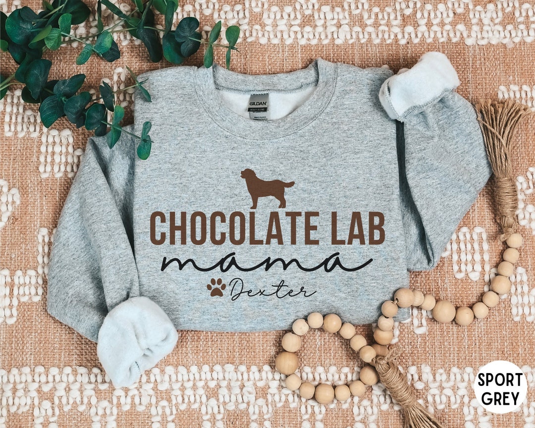 Chocolate Labrador Sweatshirt, Personalized Chocolate Lab Mama Sweater ...