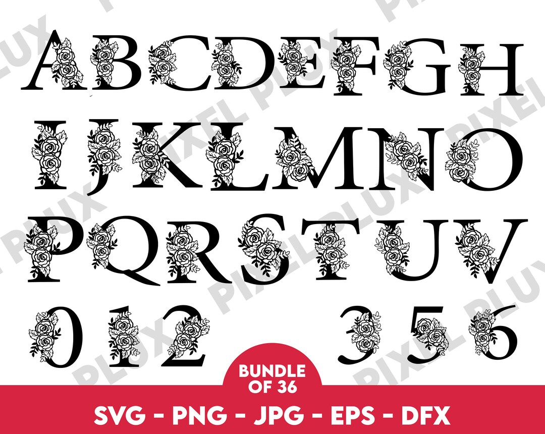 Rose Floral Alphabet and Numbers SVG/ Floral Capital Alphabet Svg ...