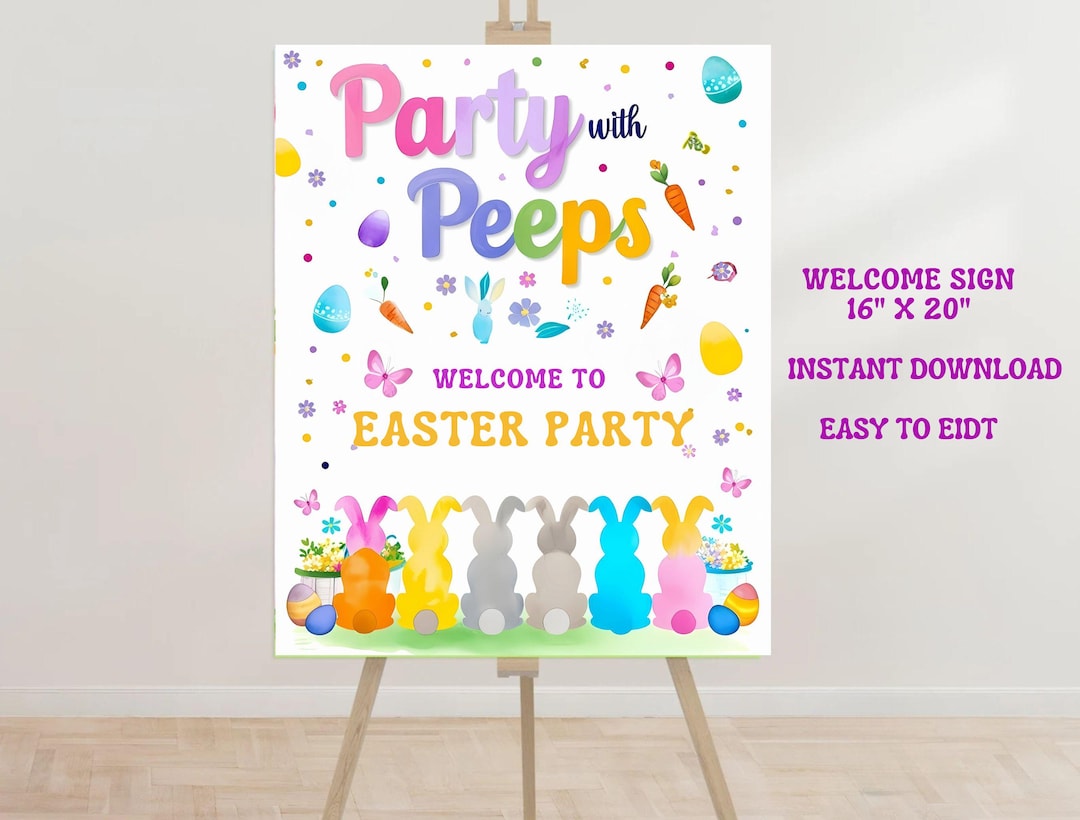 Editable Easter Egg Welcome Sign Template: Party With Peeps (digital ...