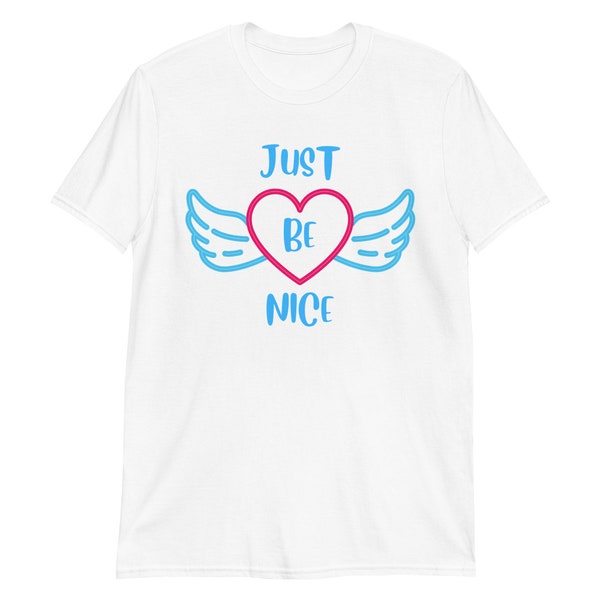 Just Be Nice Shirt - Etsy