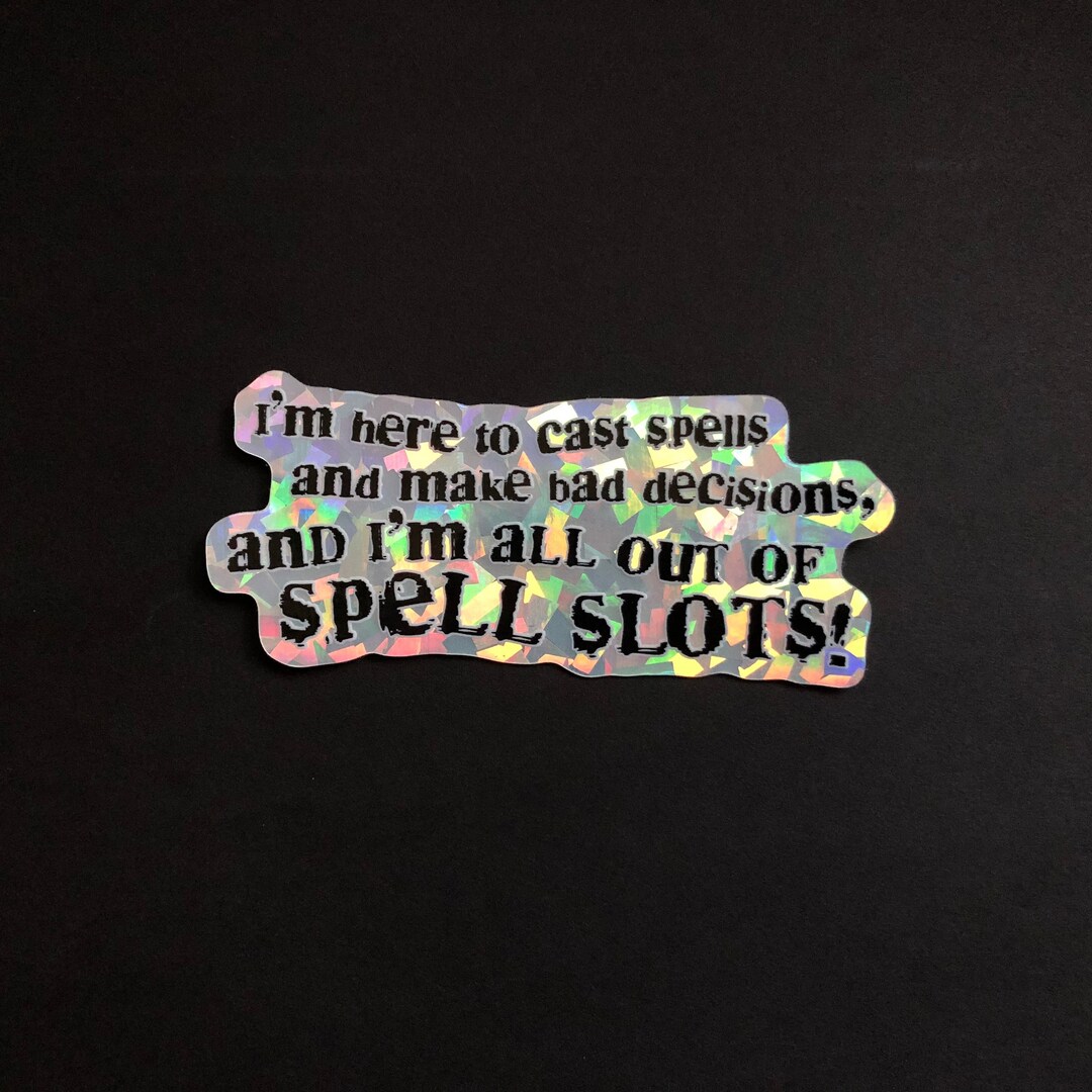 OUT of SPELL SLOTS || Dnd Sticker for Fantasy Nerds and Weirdos || a ...