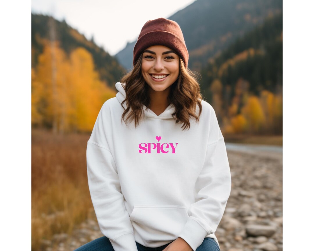 Pink SPICY Heart Hoodie, Love Sweatshirt, Valentines Day Gift Tee ...