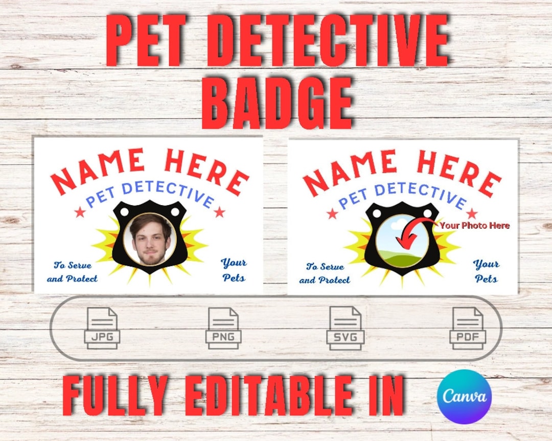 Pet Detective Badge Fully Editable Printable Digital Template - Etsy