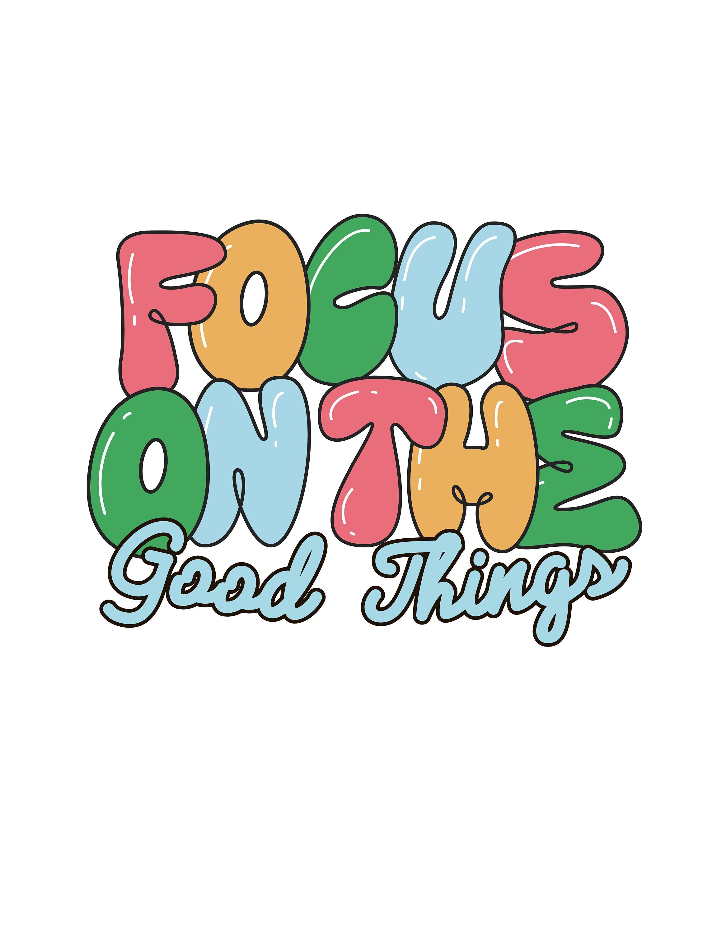 Focus on the Good Things SVG File for Cricut Digital Download - Etsy