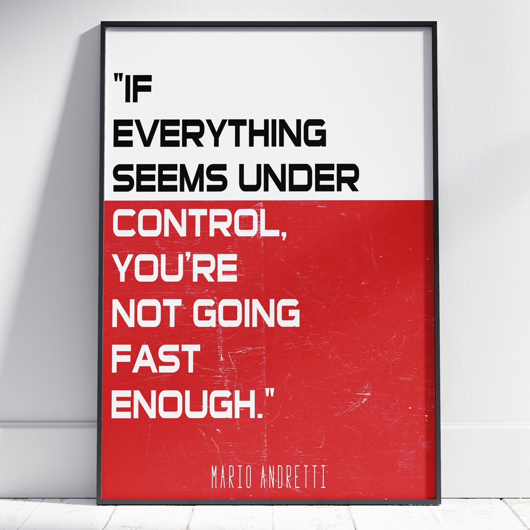 Mario Andretti, F1 Quote Print, F1 Quotes, Quote Poster, Automotive ...