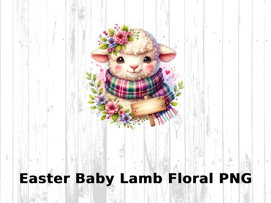 Easter Baby Lamb, Spring Floral Clipart Sublimation Design Digital ...