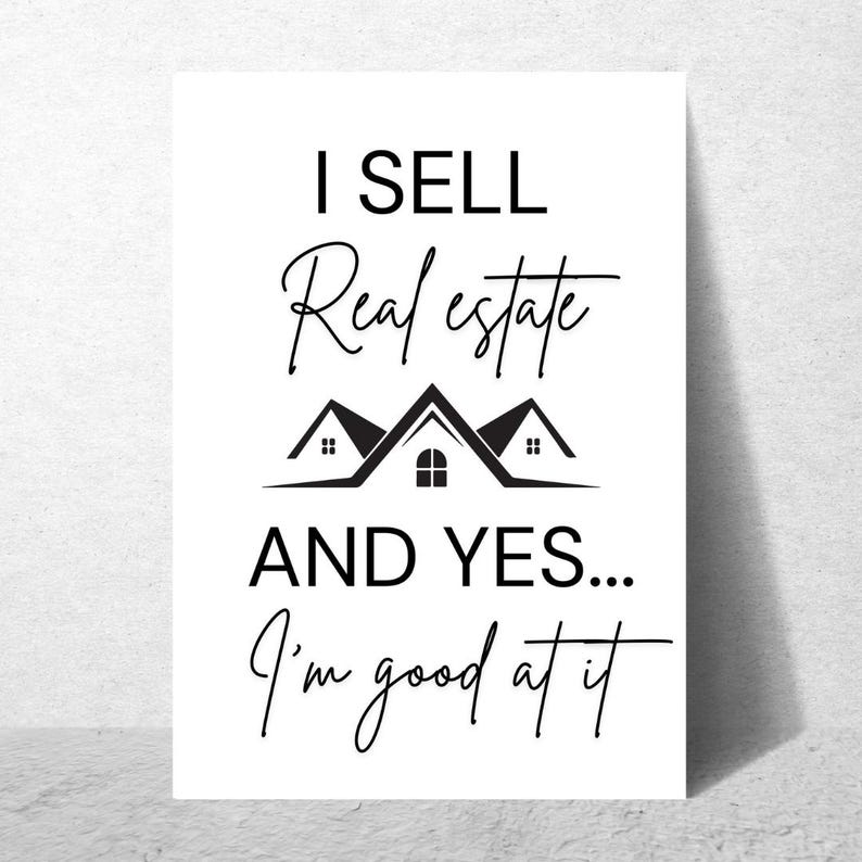 I Sell Real Estate Wall Art, Real Estate Agent, Realtor Office Decor ...