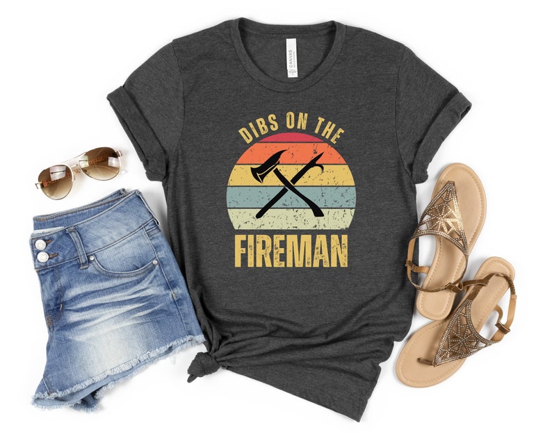Dibs on the Fireman Shirt: Wife/girlfriend Gift - Etsy