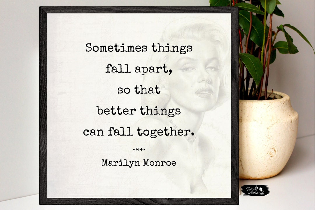 Marilyn Monroe Quote Poster Better Things Fall Together - Inspirational ...