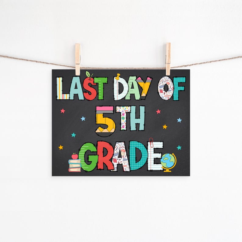 Last Day of 5th Grade Sign Printable, End of School Autograph Sign ...