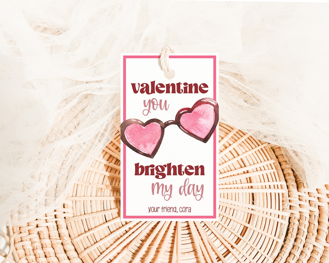Editable You Brighten My Day Valentine Tag | Kid Valentine Cards ...