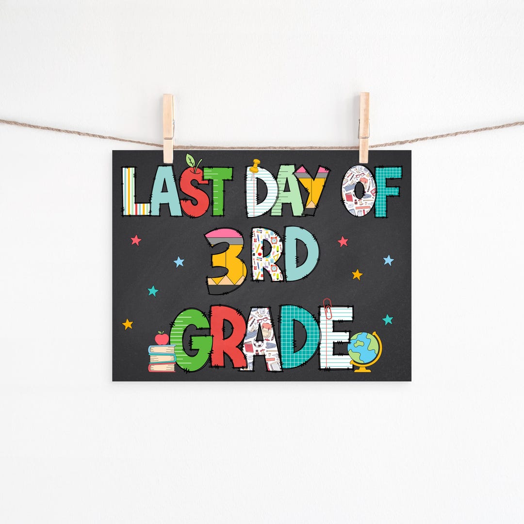 Last Day of 3rd Grade Sign Printable End of School Autograph Sign ...