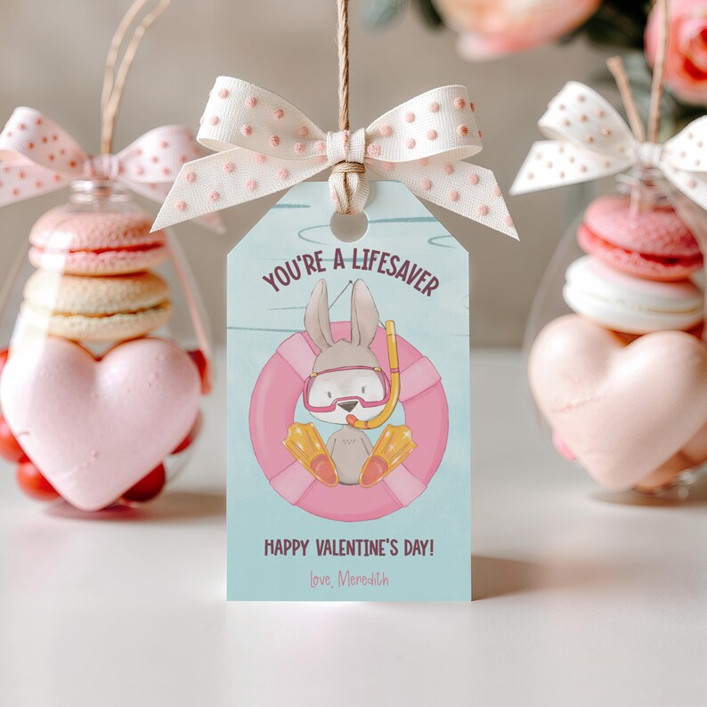 Editable Bunny Valentines Day Favor Tags | Youre A Lifesaver Valentine ...