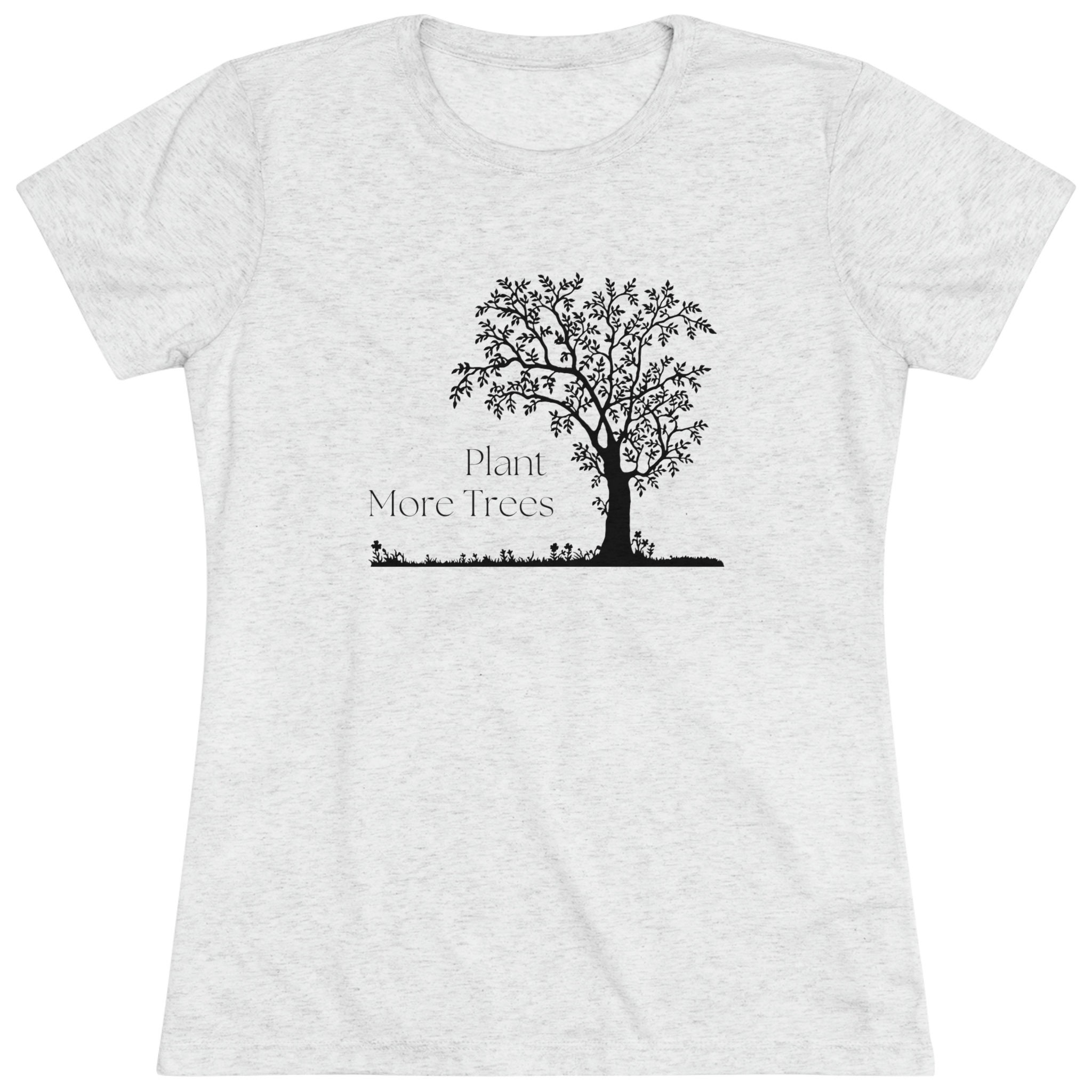 Plant More Trees T-shirt; Native Plant Tee for Gardeners and Natural ...