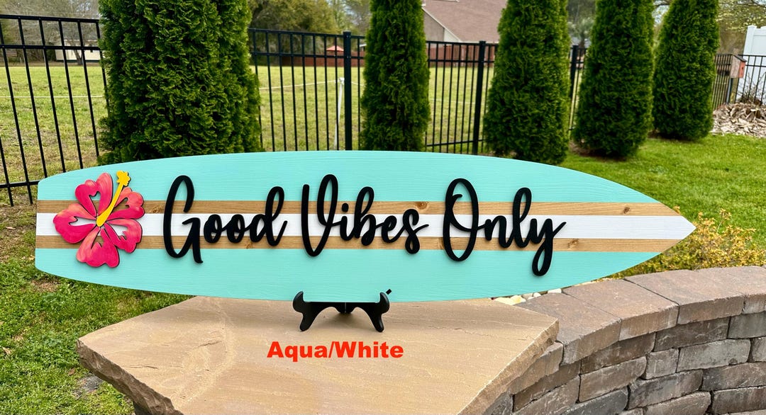 Good Vibes Only Surfboard Hibiscus Sign - Etsy