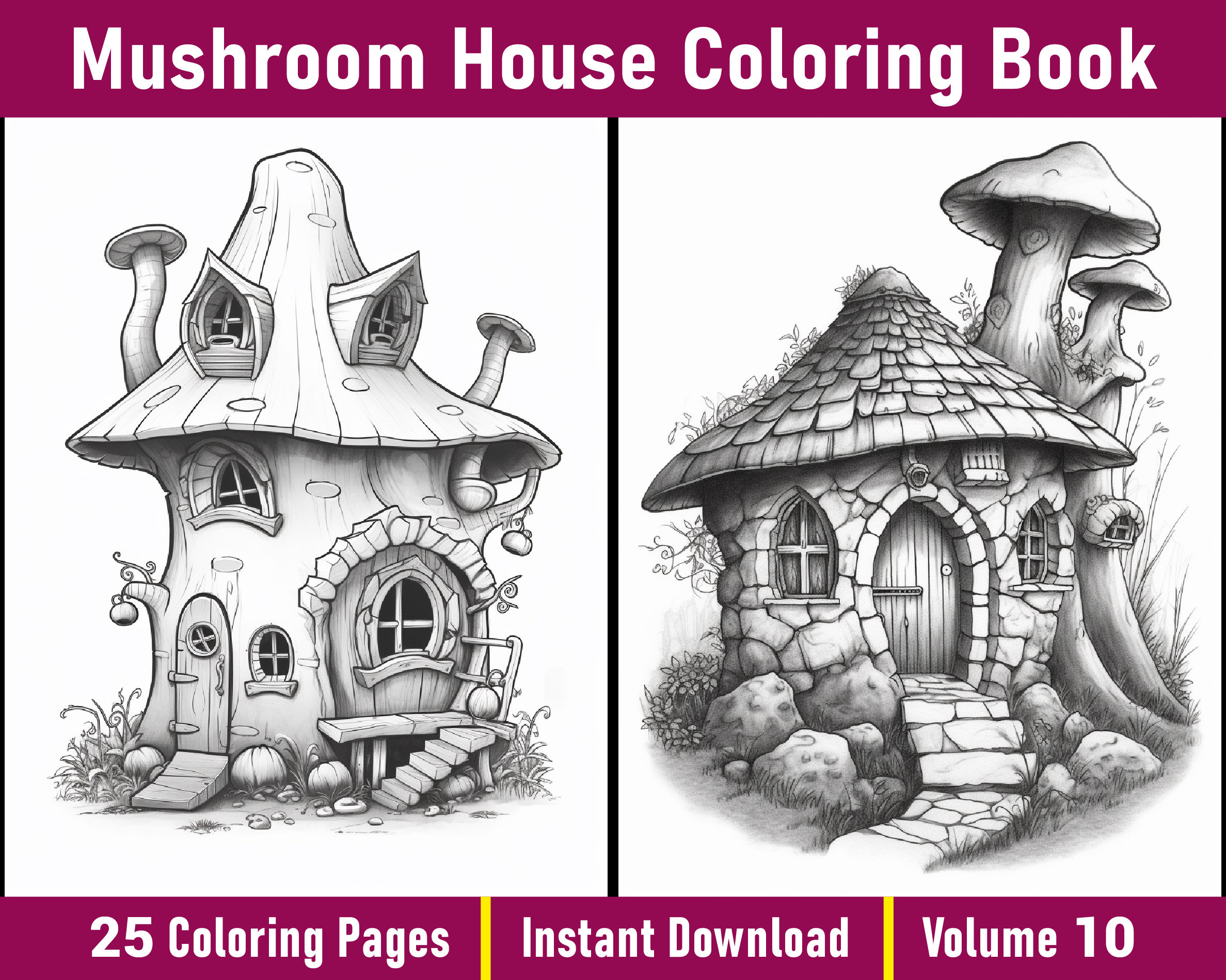 Mushroom House Coloring Pages Volume 10 Magical Mushroom Coloring Book ...