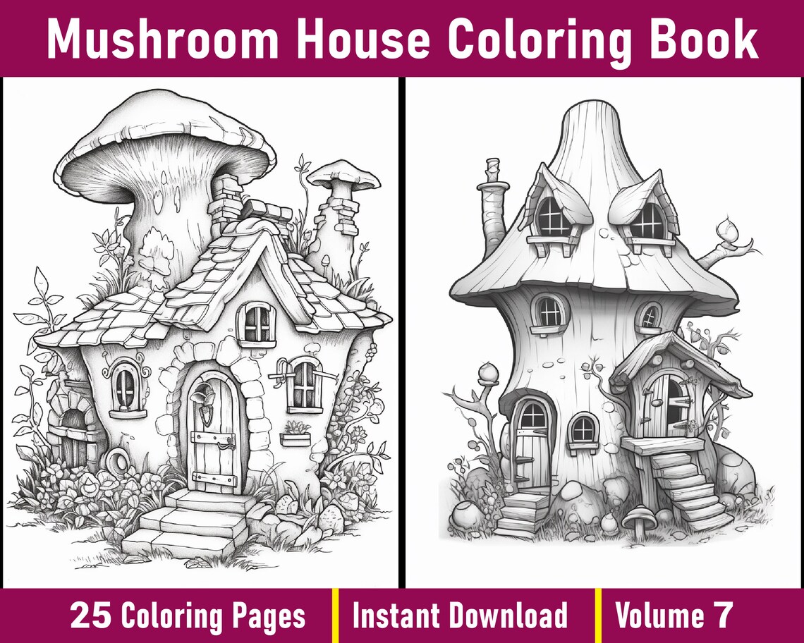 Mushroom House Coloring Pages Volume 7 | Magical Mushroom Coloring Book ...