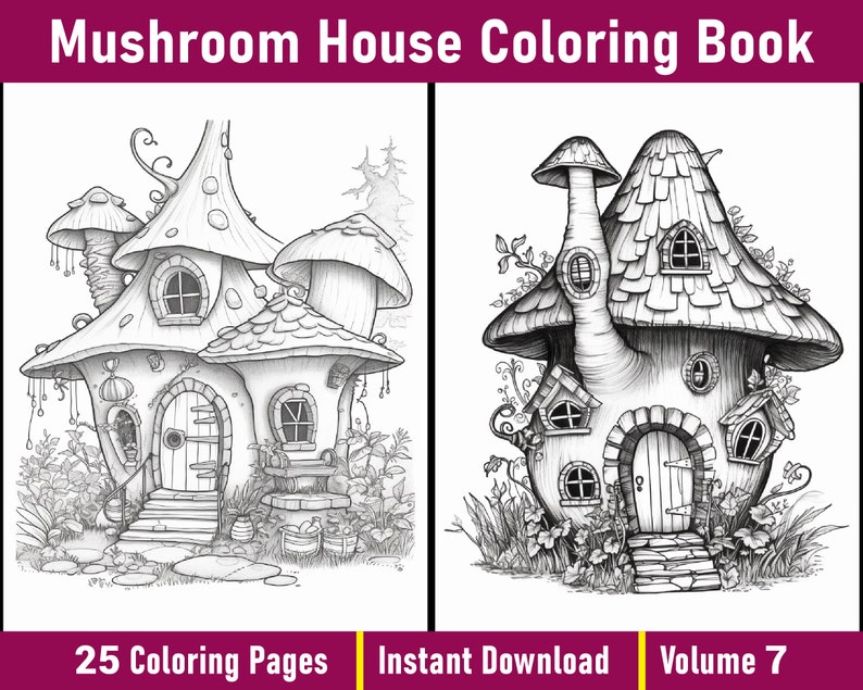 Mushroom House Coloring Pages Volume 7 | Magical Mushroom Coloring Book ...