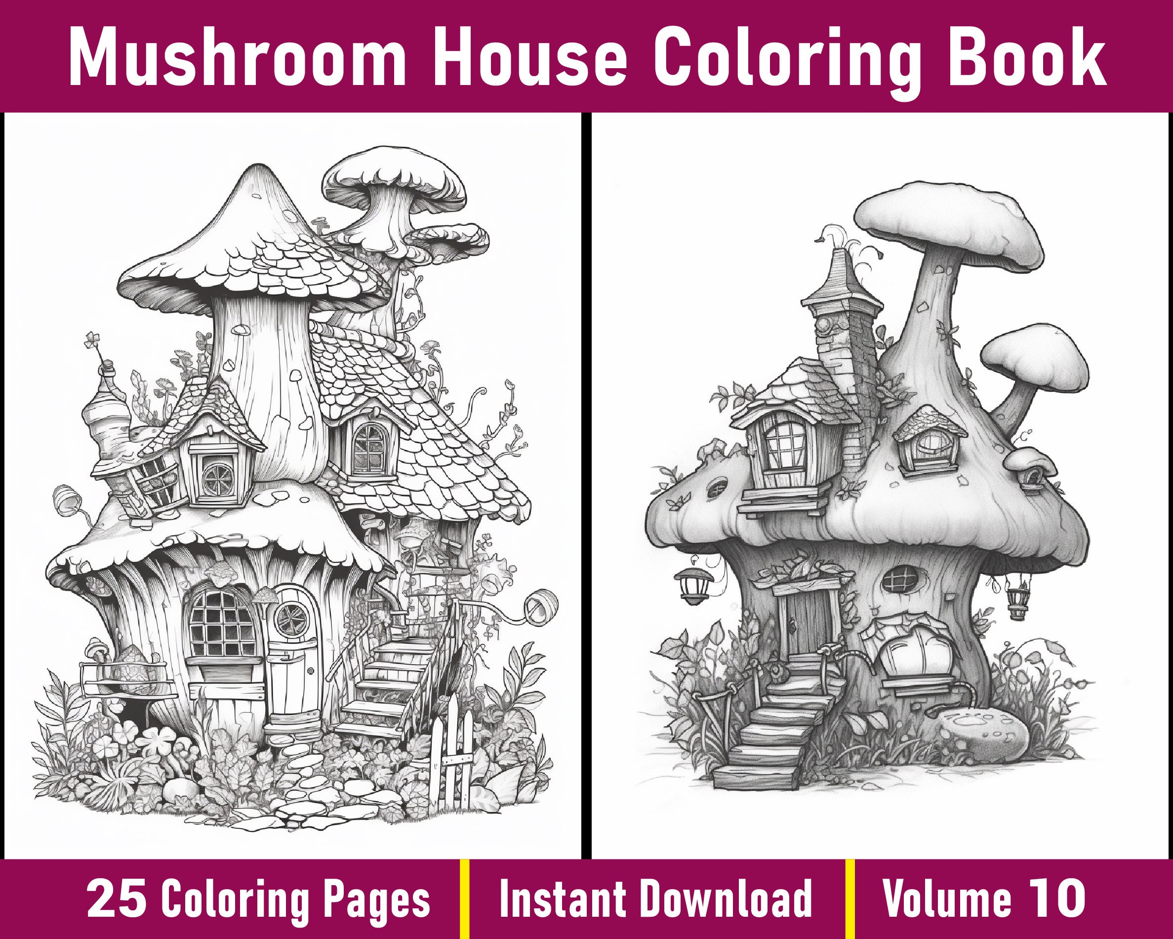 Mushroom House Coloring Pages Volume 10 Magical Mushroom Coloring Book ...