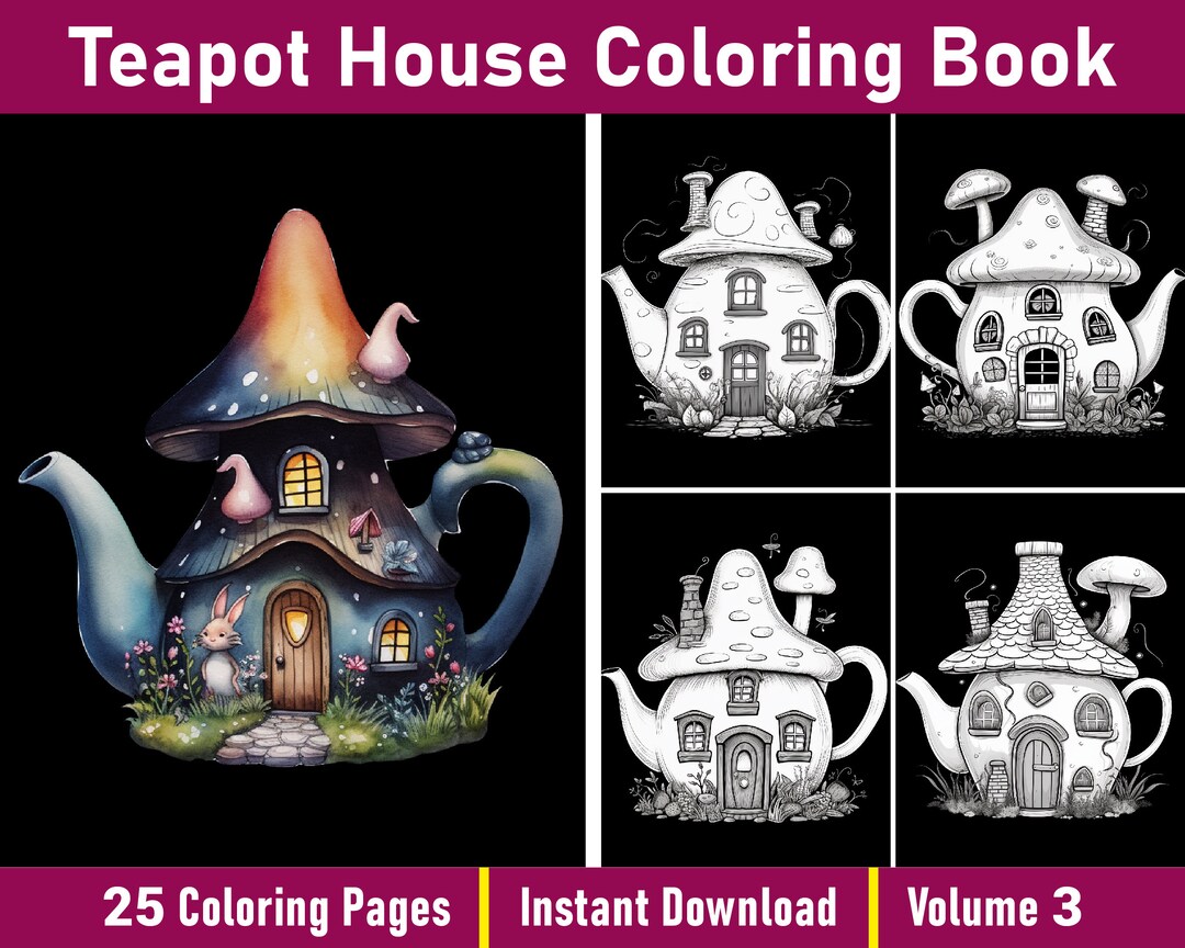 Teapot House Coloring Book V-3 | Teapot Fairy House Coloring Pages ...