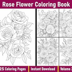 Rose Coloring Book | 25 Floral Pages, Grayscale for Adults (PDF File ...