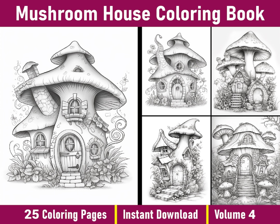 Mushroom House Coloring Pages Volume 4 | Magical Mushroom Coloring Book ...