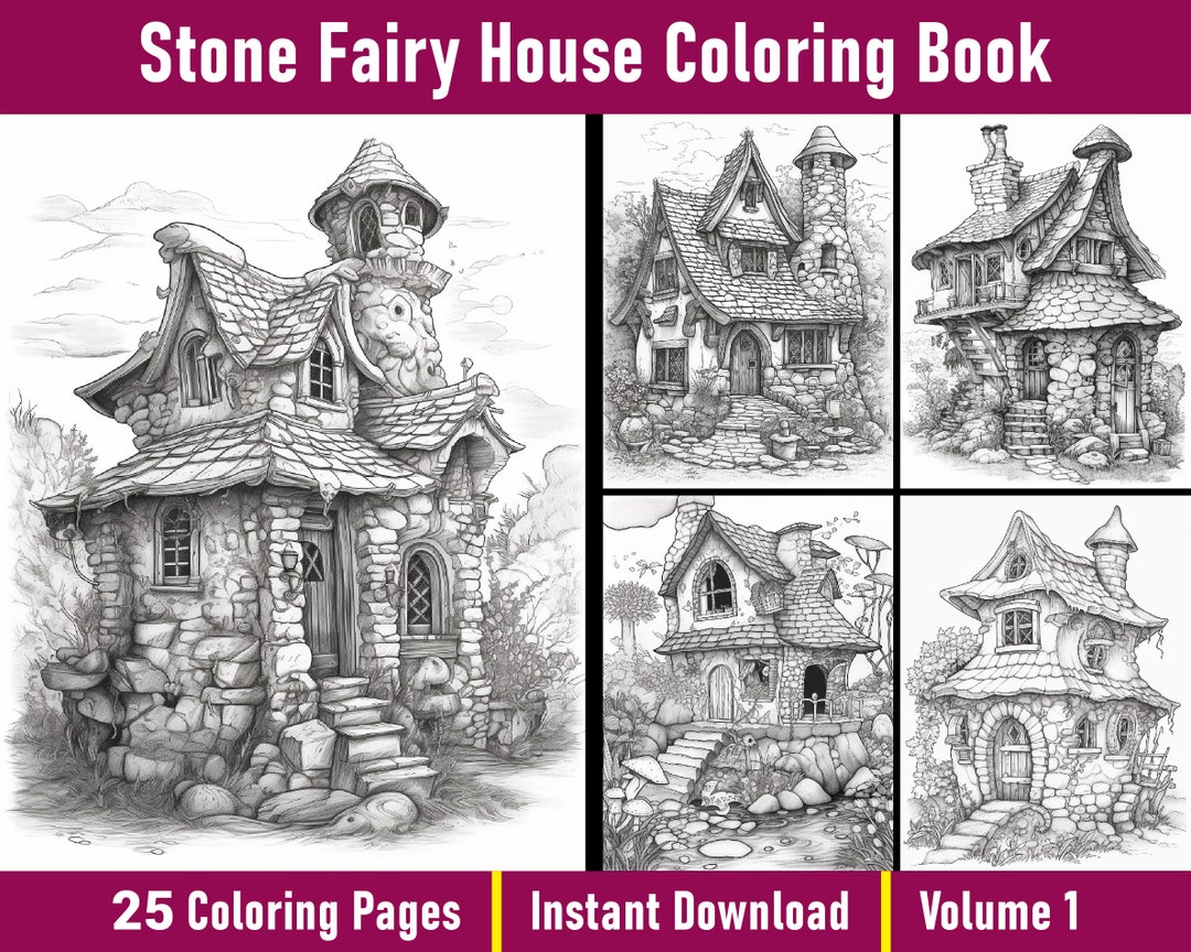 Stone Fairy House Coloring Book Volume 1 | Printable Adult Coloring ...