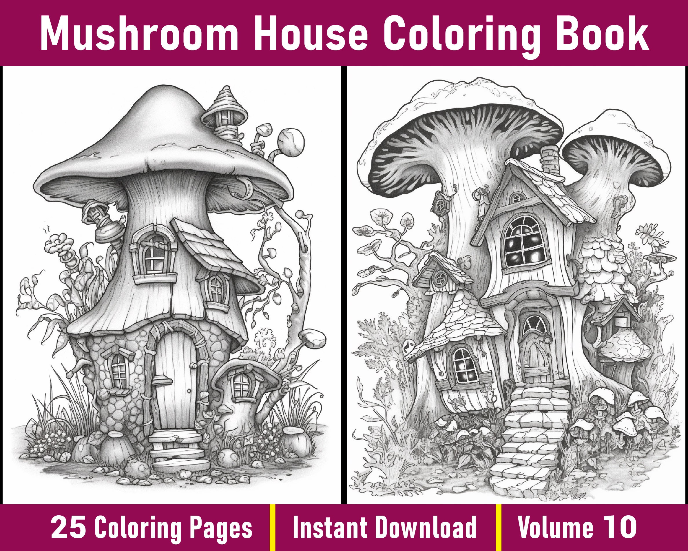 Mushroom House Coloring Pages Volume 10 Magical Mushroom Coloring Book ...