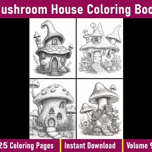 Mushroom House Coloring Pages Volume 9 | Magical Mushroom Coloring Book ...