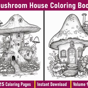 Mushroom House Coloring Pages Volume 9 | Magical Mushroom Coloring Book ...