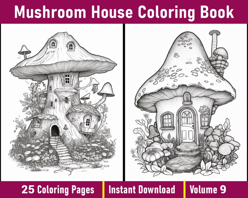 Mushroom House Coloring Pages Volume 9 Magical Mushroom Coloring Book ...