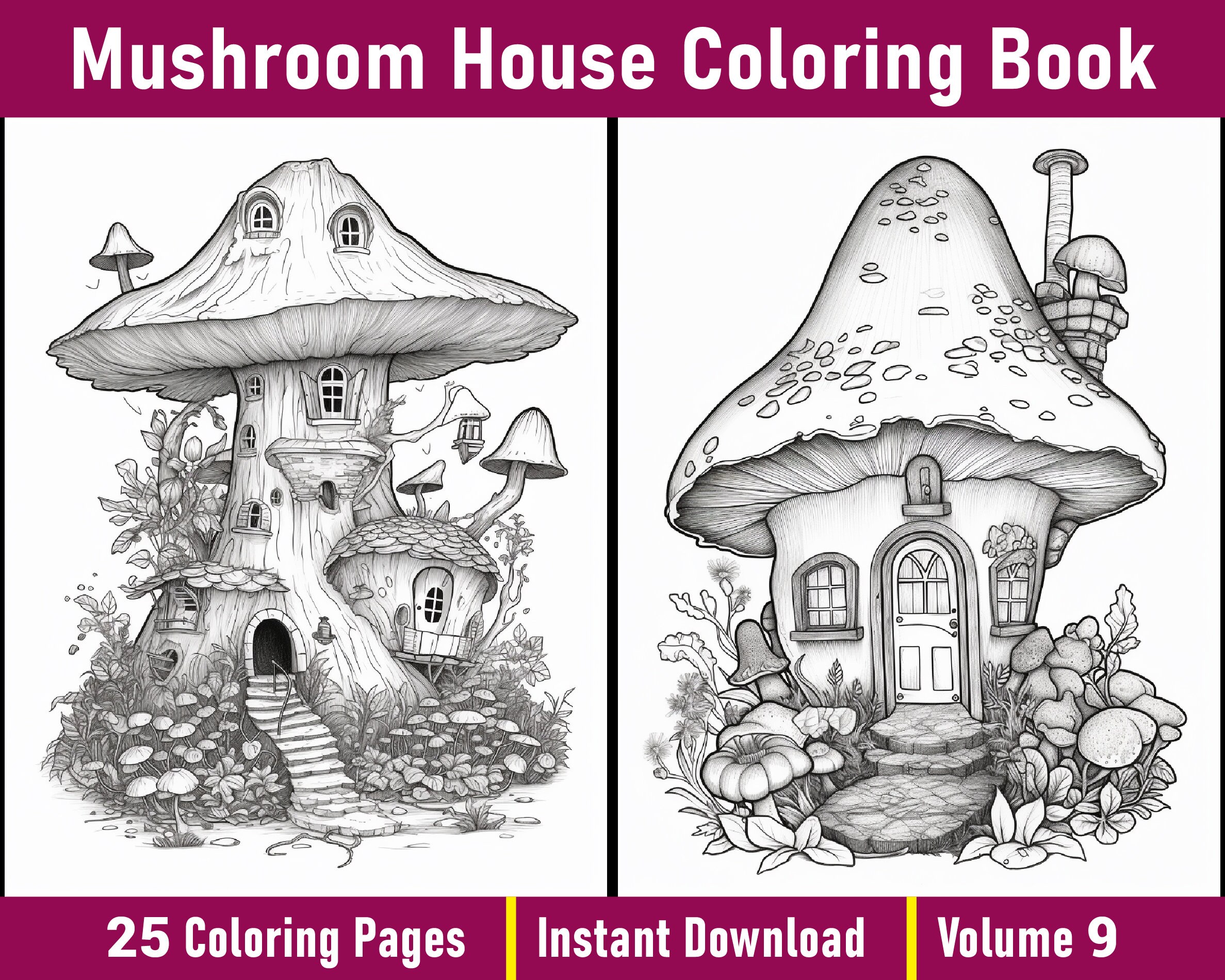 Mushroom House Coloring Pages Volume 9 | Magical Mushroom Coloring Book ...