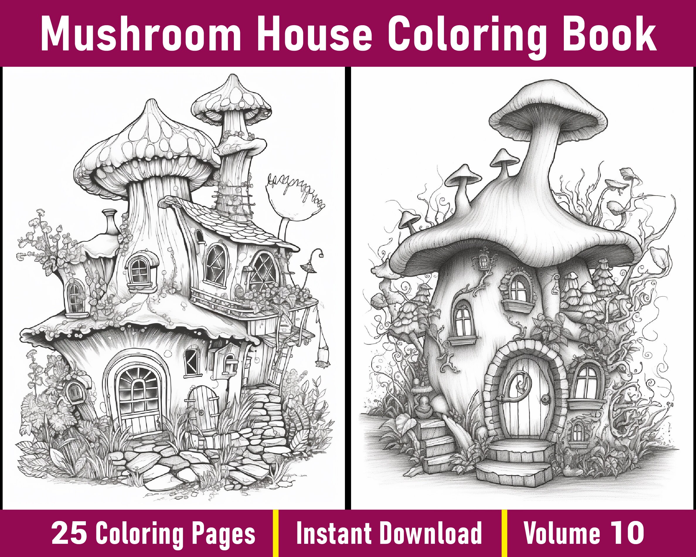 Mushroom House Coloring Pages Volume 10 Magical Mushroom Coloring Book ...