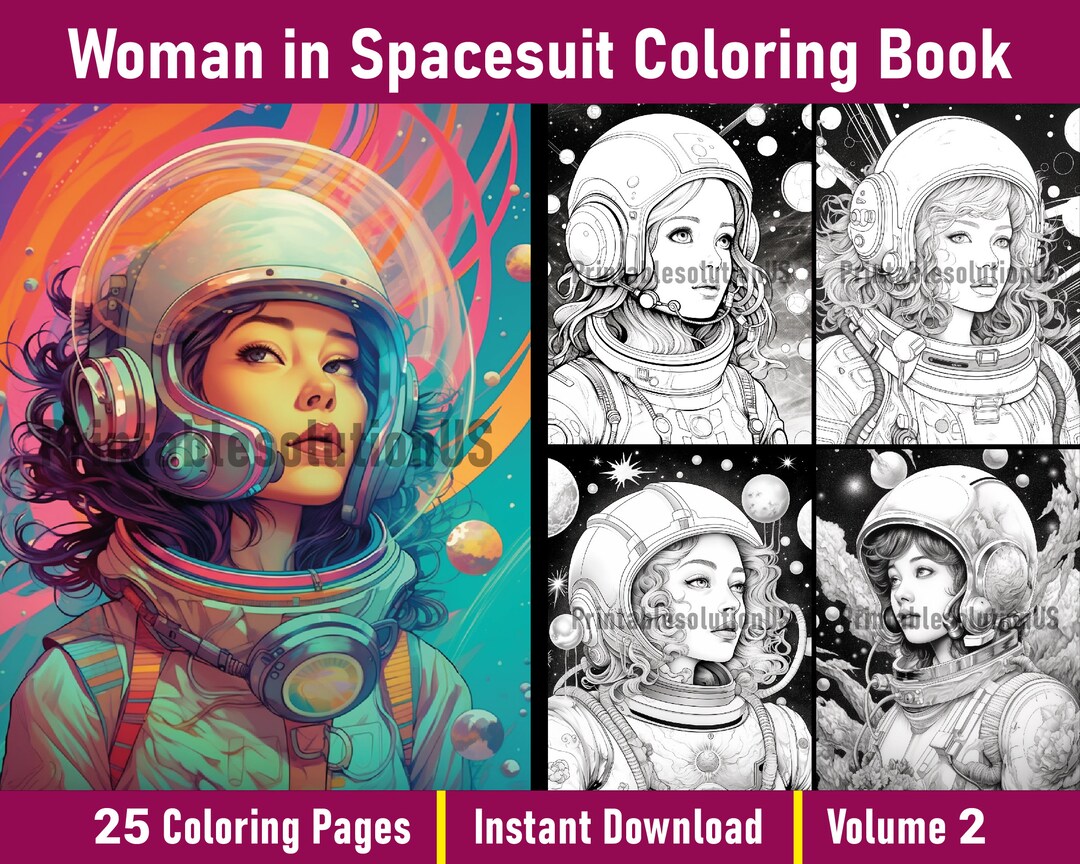 Woman in Spacesuit Coloring Book Volume 2 Woman Astronaut Coloring ...