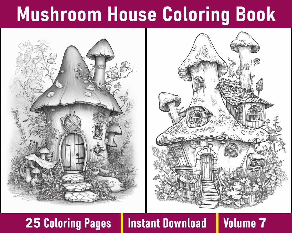 Mushroom House Coloring Pages Volume 7 | Magical Mushroom Coloring Book ...